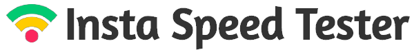 Insta Speed Tester